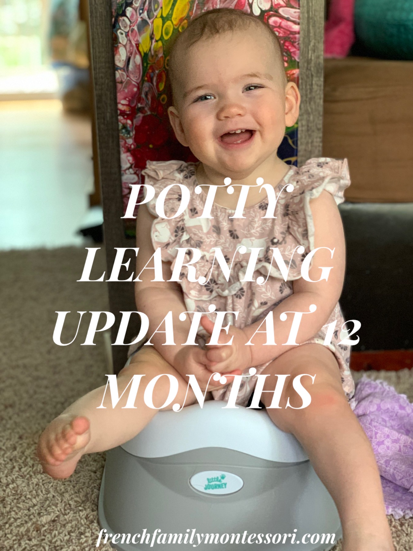 POTTY LEARNING UPDATE AT 12 MONTHS – French Family Montessori