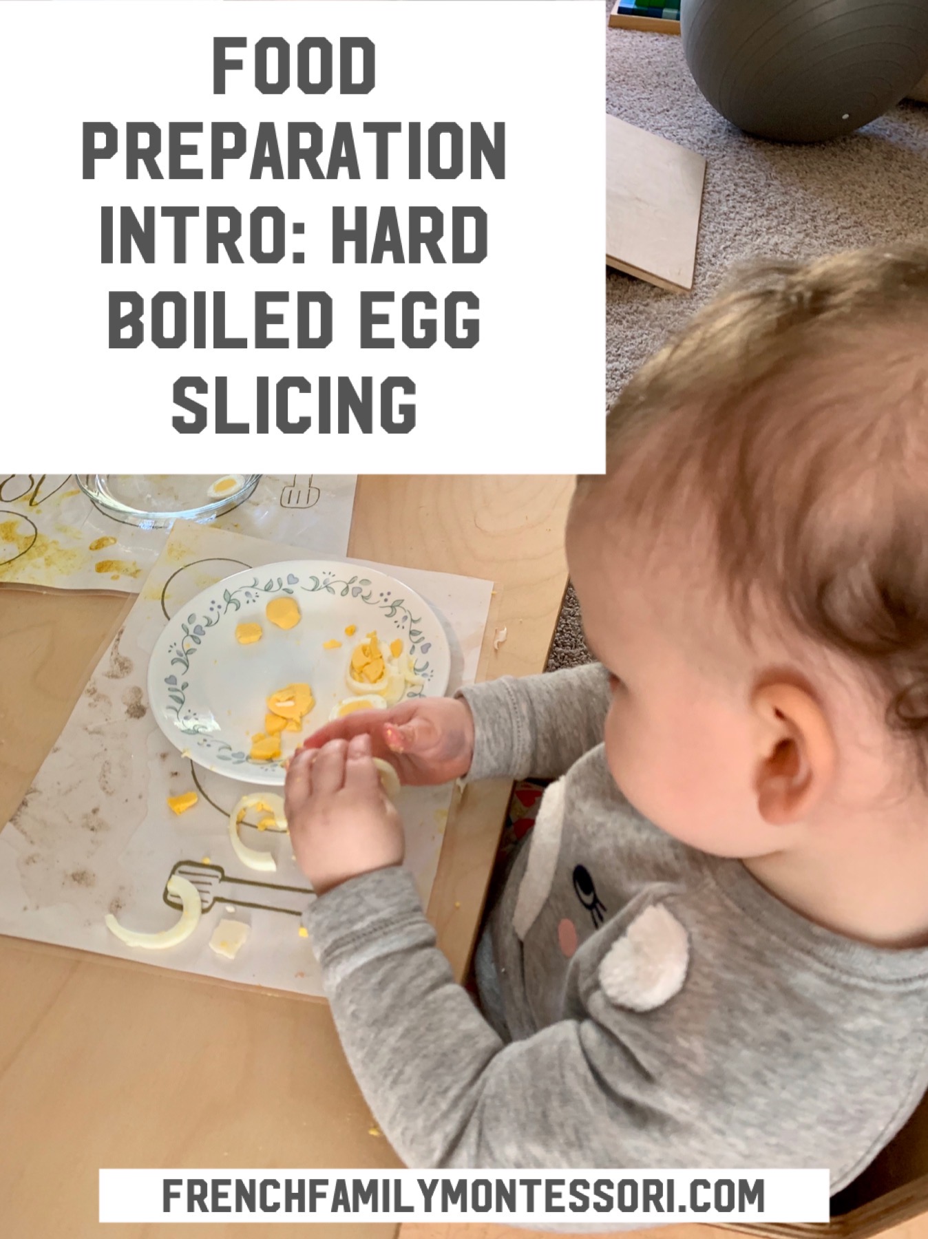 FOOD PREPARATION INTRO: HARD BOILED EGG SLICING – French Family Montessori