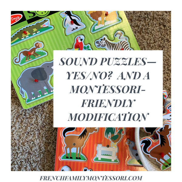 SOUND PUZZLES–YES/NO? AND A MONTESSORI-FRIENDLY MODIFICATION – French ...