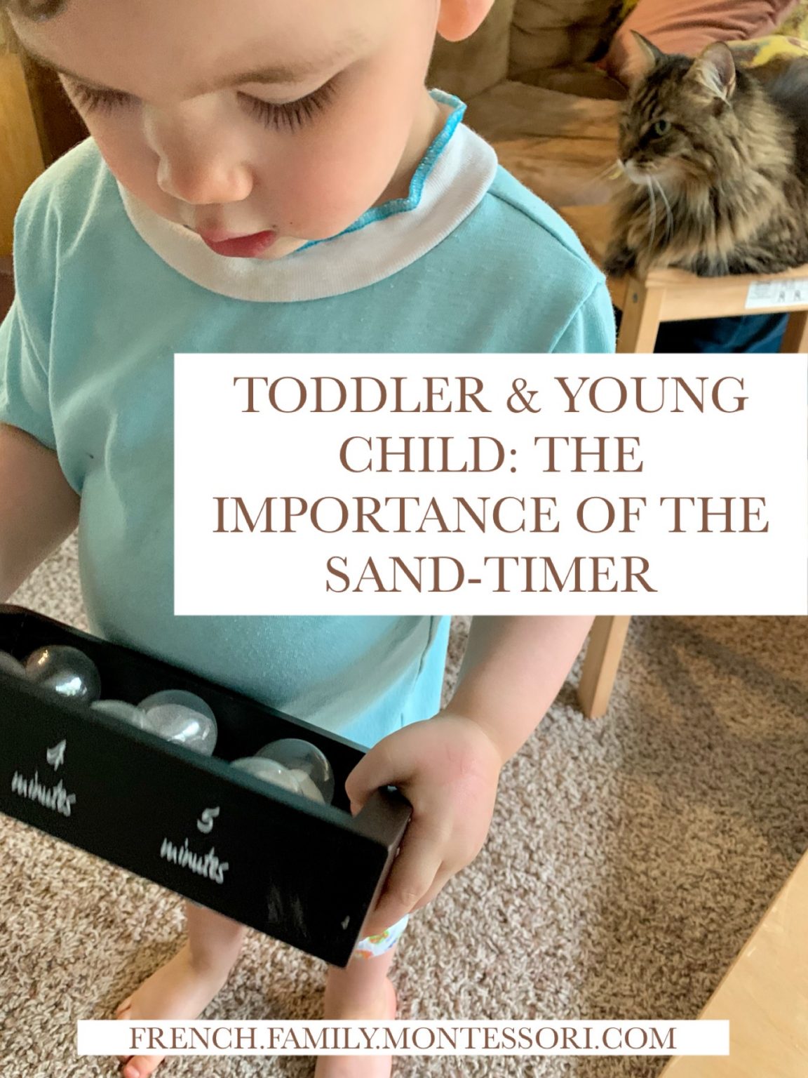 TODDLER & YOUNG CHILD: THE IMPORTANCE OF THE SAND-TIMER – French Family ...