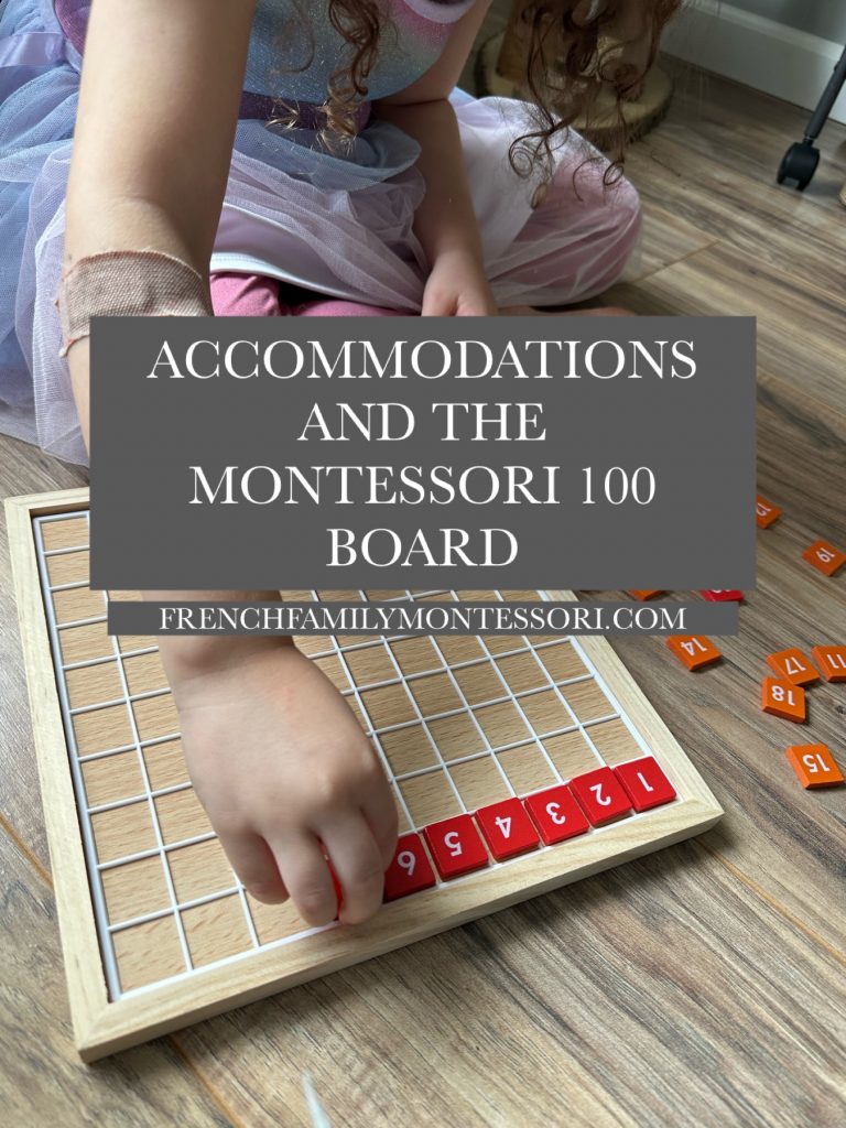 ACCOMMODATIONS AND THE MONTESSORI 100 BOARD – French Family Montessori